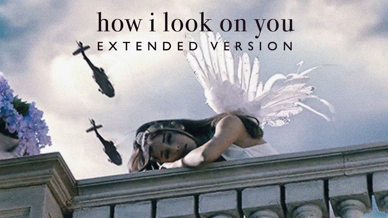 Ariana Grande - How I Look On You (Extended Version) - YouTube