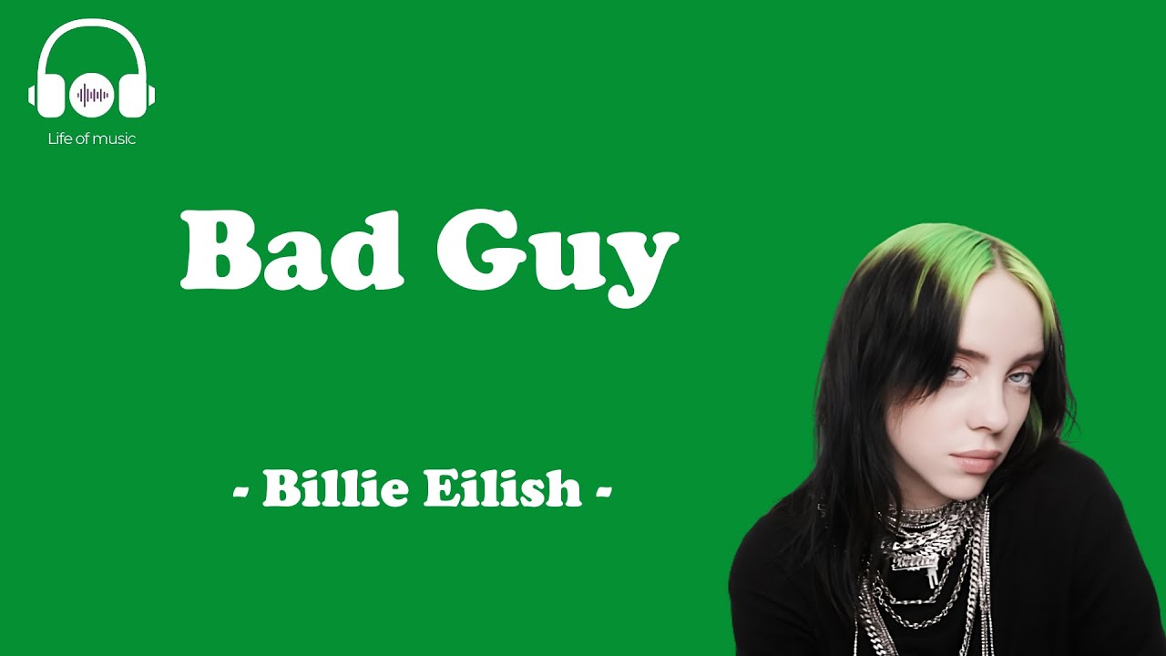 Bad Guy - Billie Eilish (lyric video) - YouTube