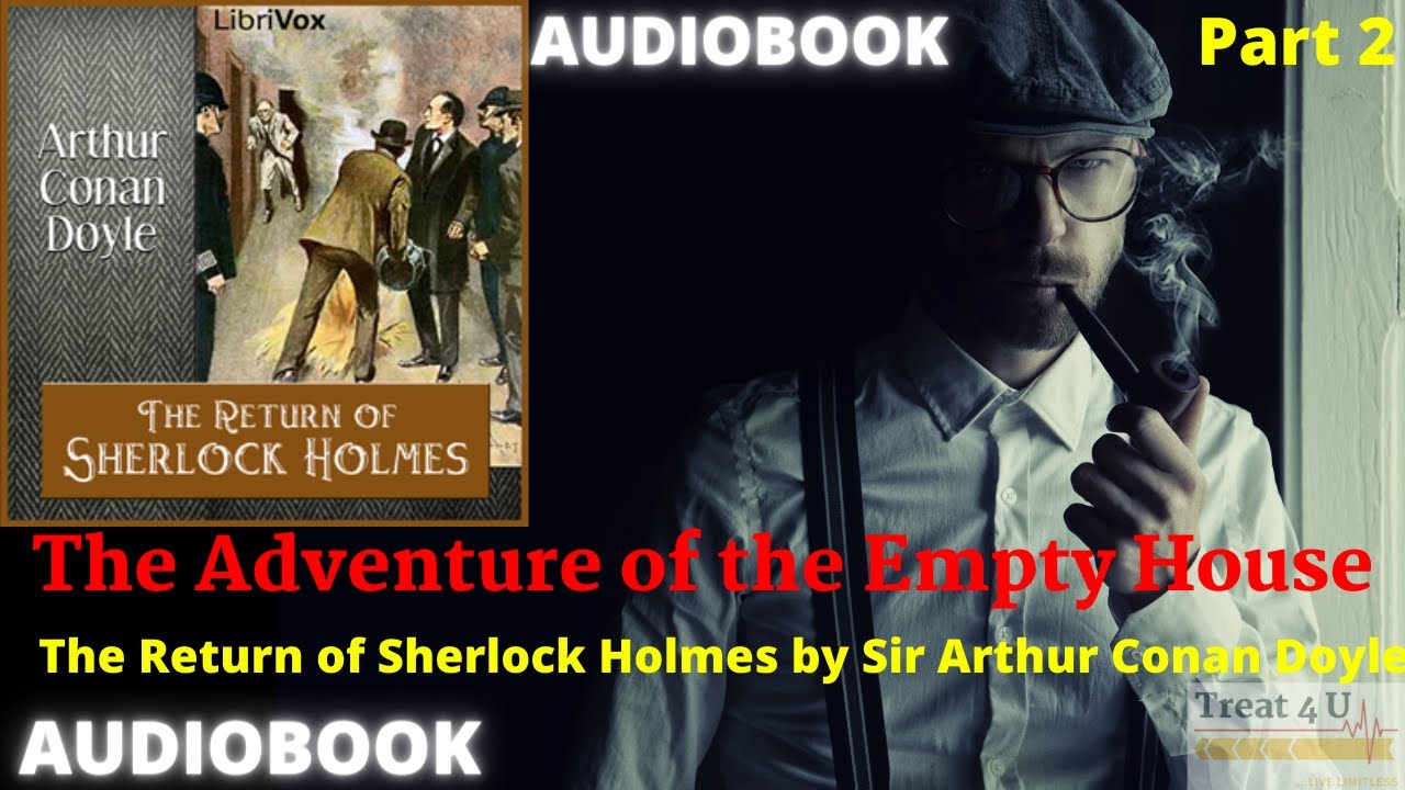 The Adventure of the Empty House | The Return of Sherlock Holmes by Sir ...