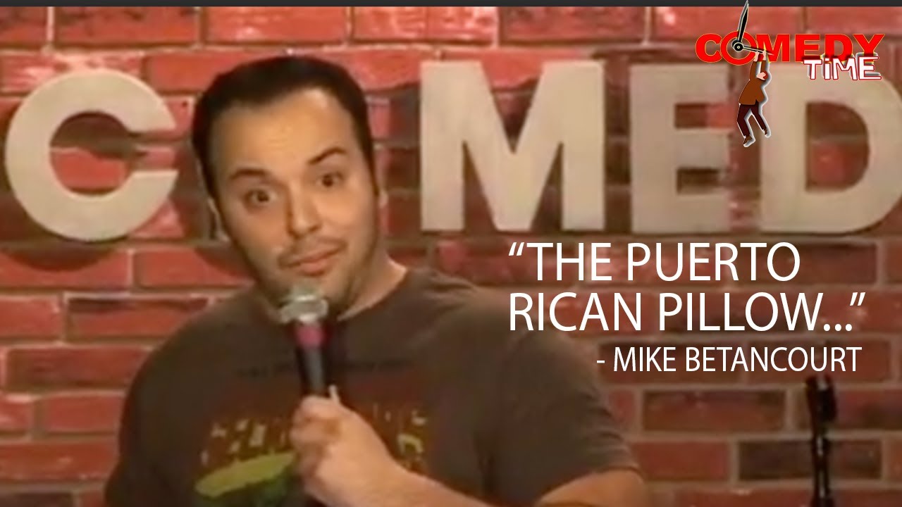 Puerto Rican Pillow | Mike Betancourt | Comedy Time - YouTube