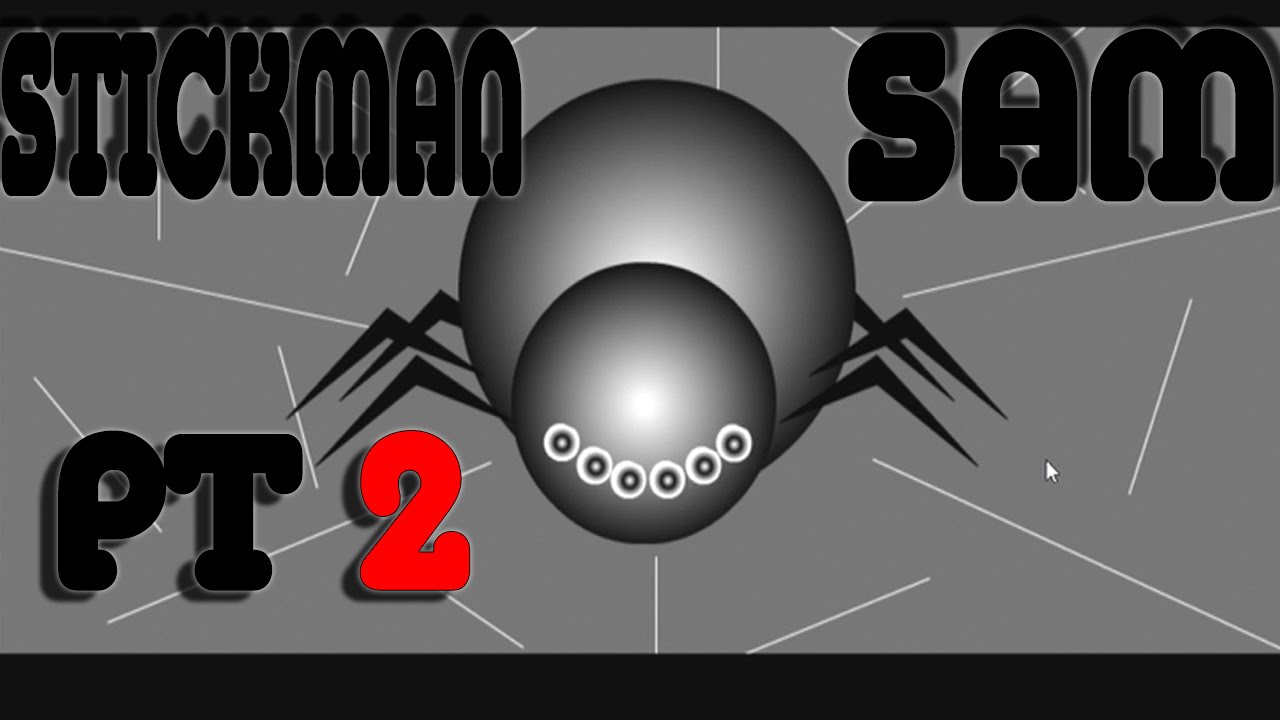 RAGE MODE! | Stickman Sam - (IN DEPTH)Walkthrough - Pt 2 - YouTube