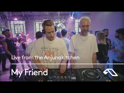 My Friend | Live from the Anjunakitchen (Melodic and Progressive House Mix)