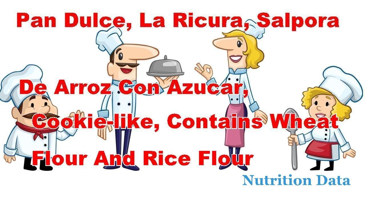 Pan Dulce, La Ricura, Salpora de Arroz con Azucar, cookie-like ...