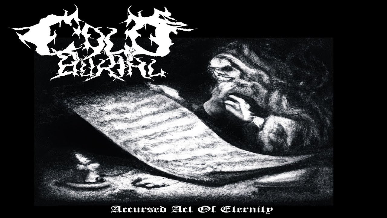 Cold Burial - Accursed Act Of Eternity (Full Album) - YouTube