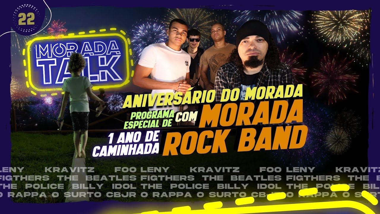1 ano do Morada Talk - Show com Morada Rock band #moradatalk EP.22 ...
