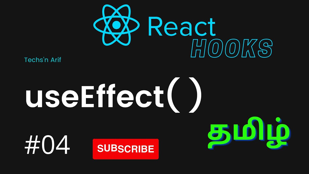 4 React Hooks Useeffect Tamil Techs N Arif Youtube