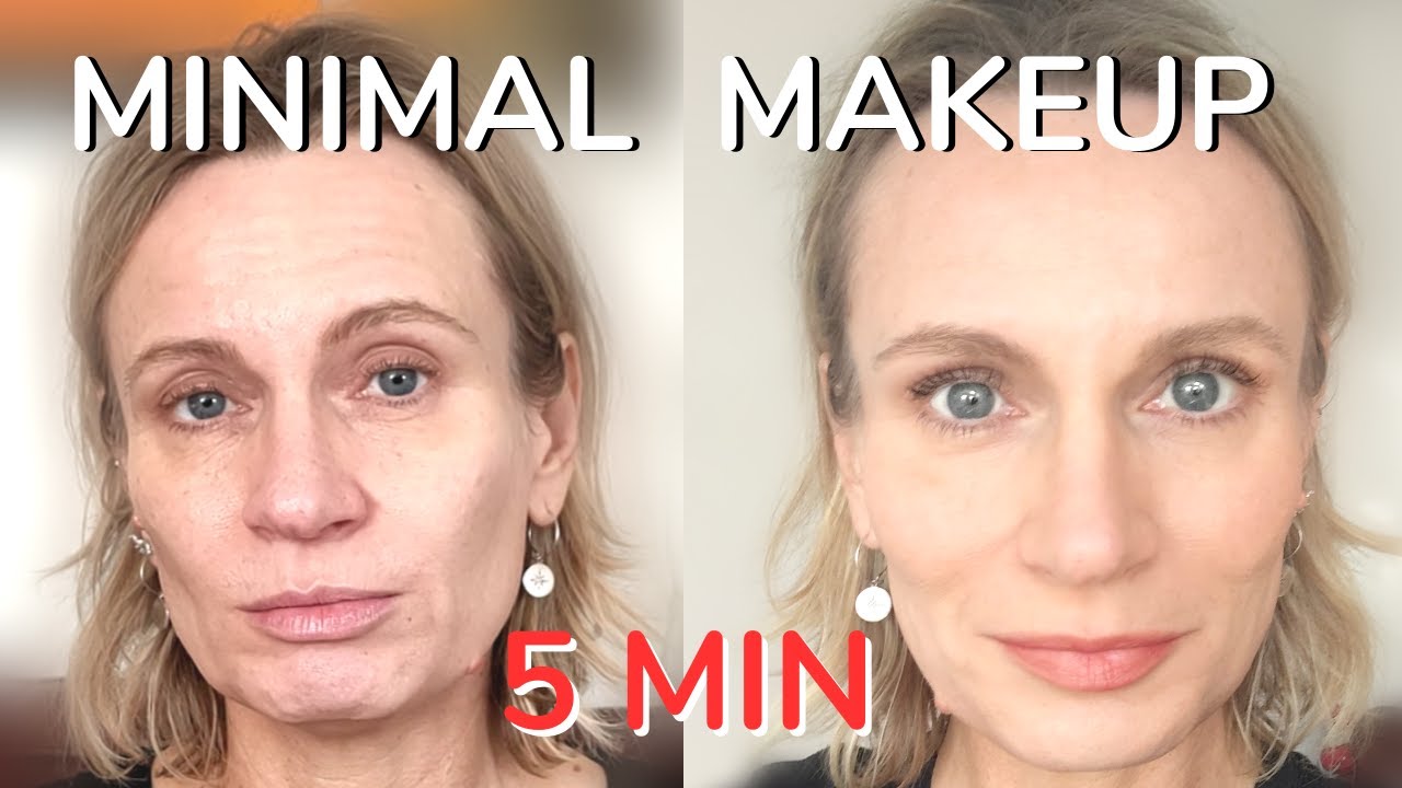 5 Min MINIMAL MAKEUP | 6 Products | MAKEUP TUTORIAL - YouTube