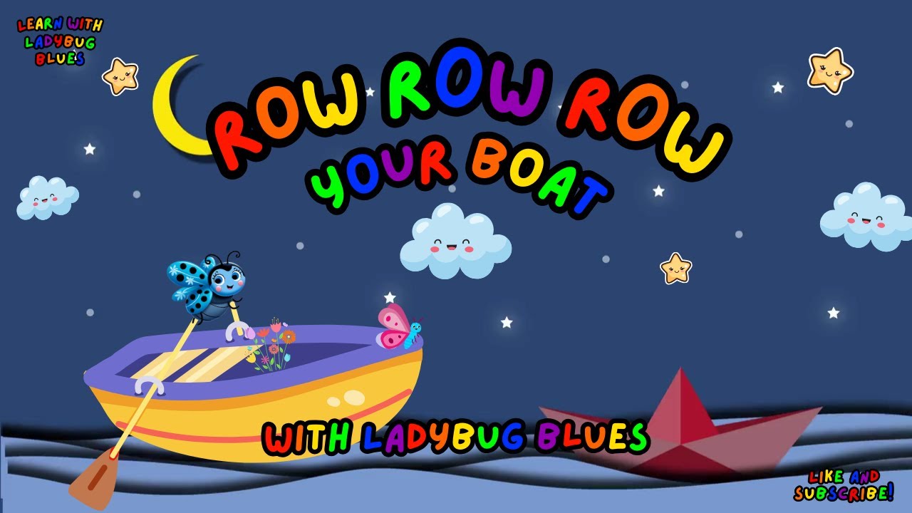 ROW ROW ROW YOUR BOAT | KIDS LEARNING VIDEO | SING-ALONG SONG! - YouTube