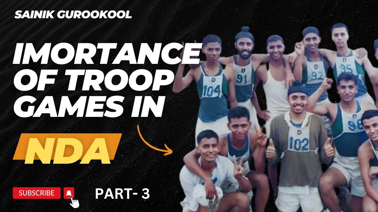 Importance of Troop games in NDA | GP Captain Bharath (Retd) | #nda # ...