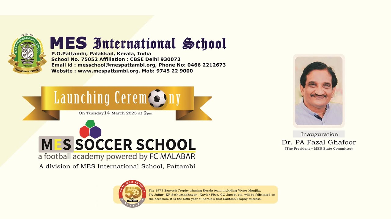 MES International School I Pattambi I MES SOCCER SCHOOL I Inauguration ...
