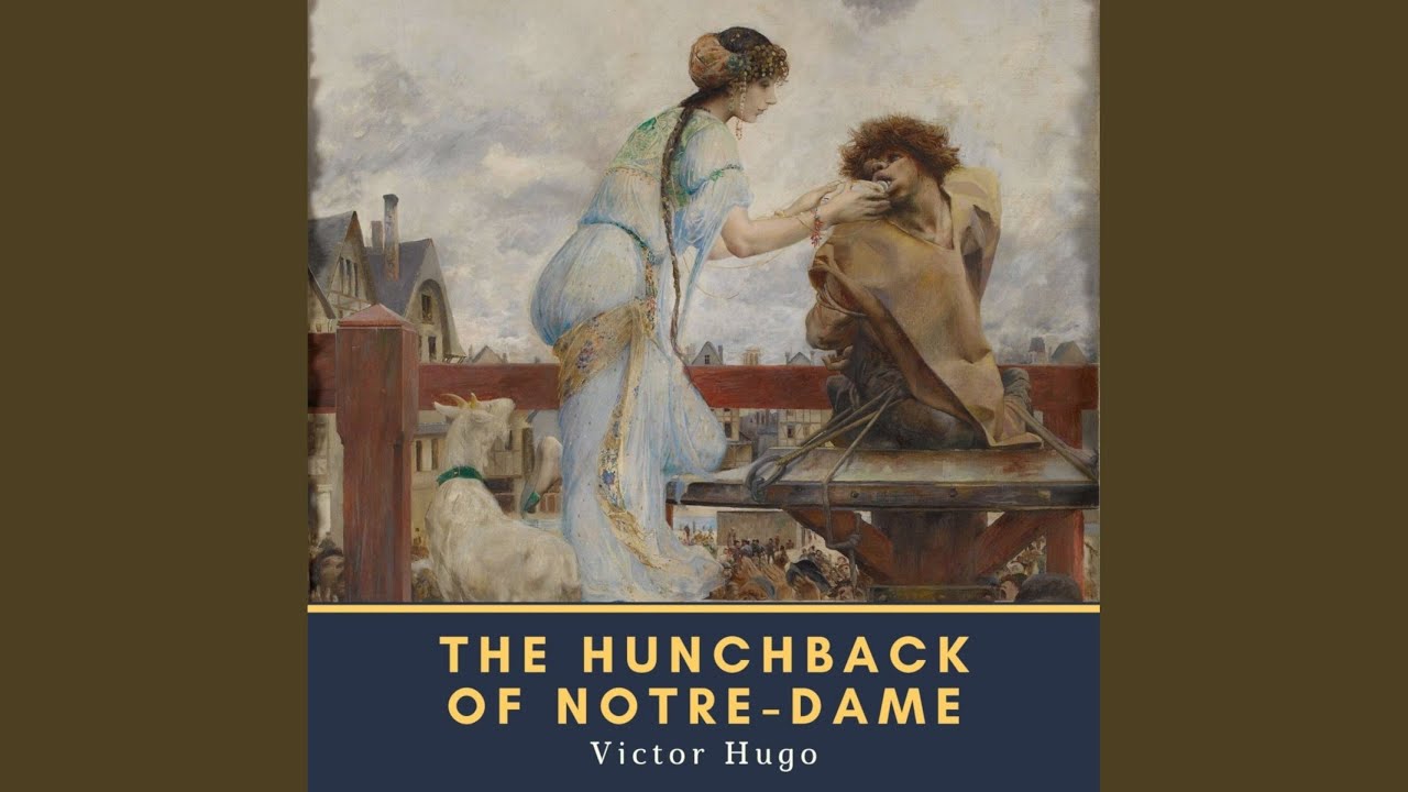 Book 10, Chapter 4.26 - The Hunchback of Notre-Dame - YouTube