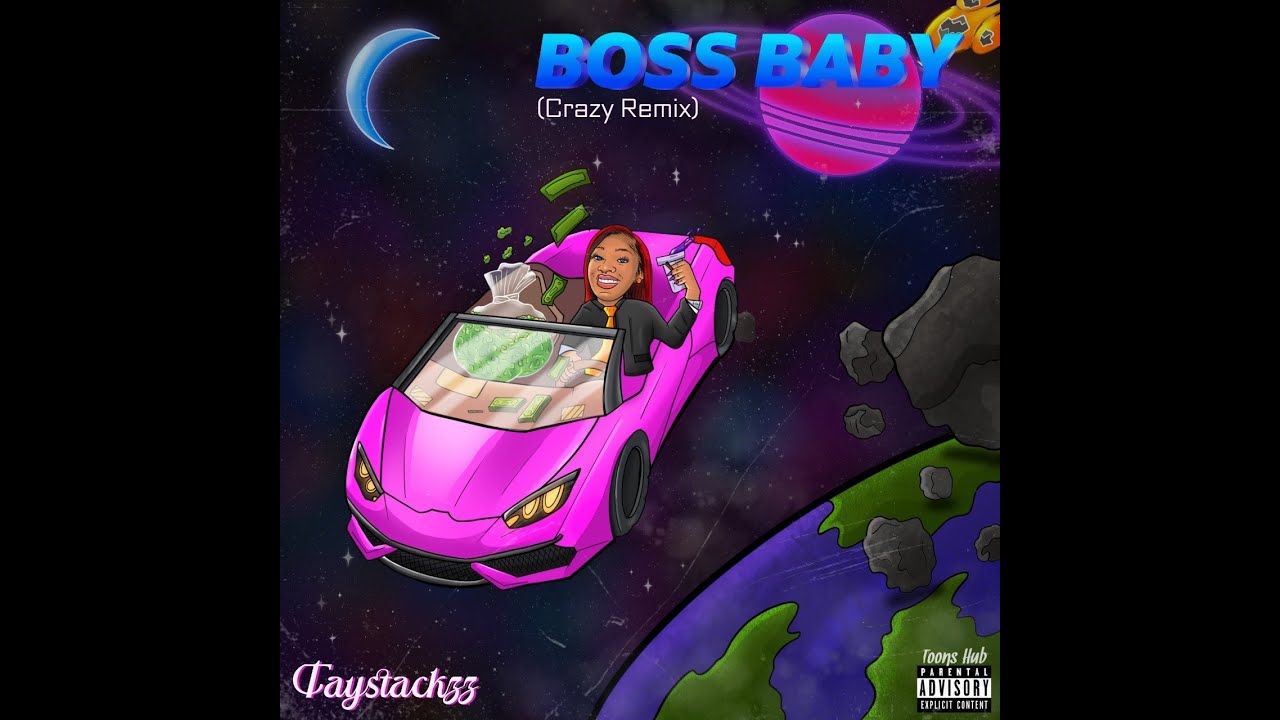 Tay Stackzz- Boss Baby (Crazy Remix) - YouTube