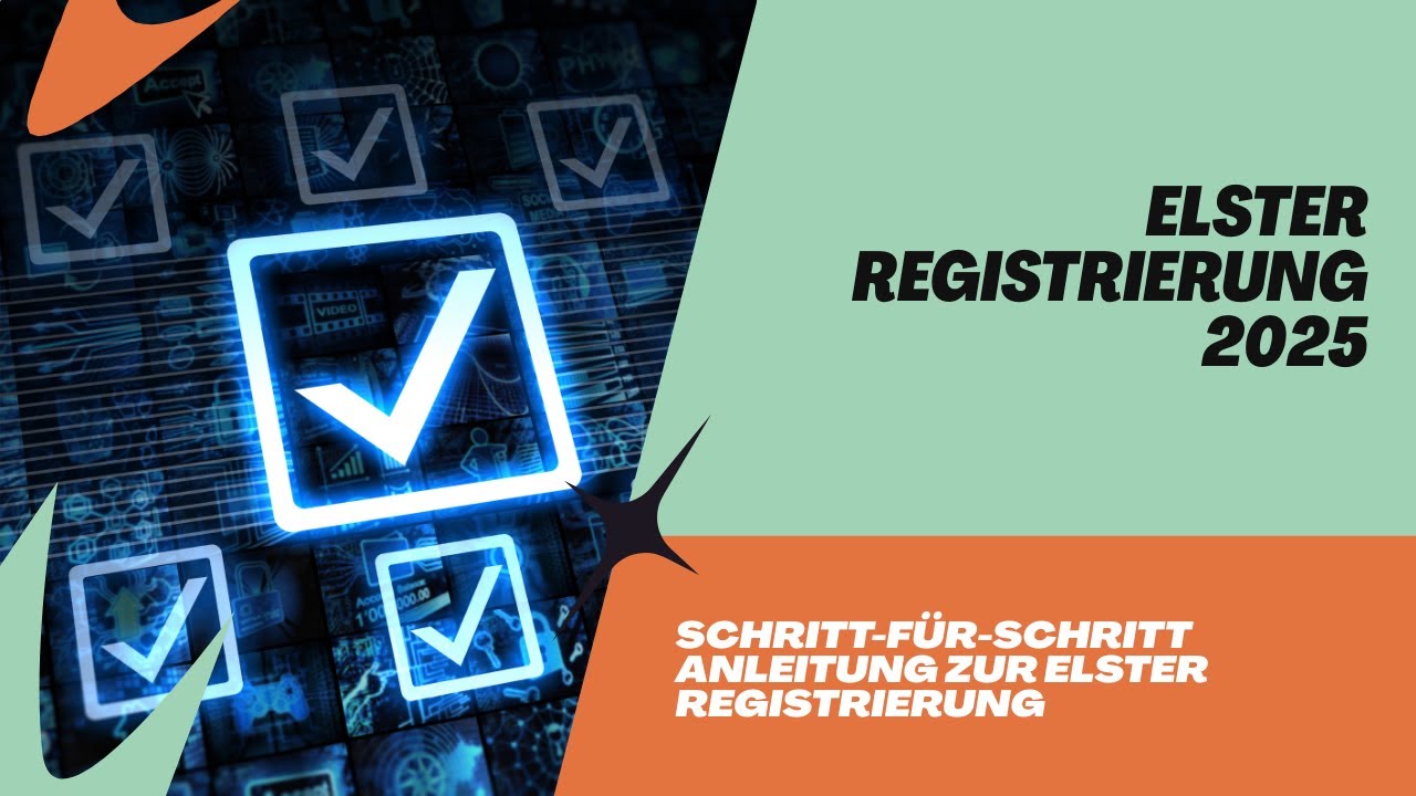 Elster Registrierung 2025 Schritt fr Schritt Anlei - YouTube
