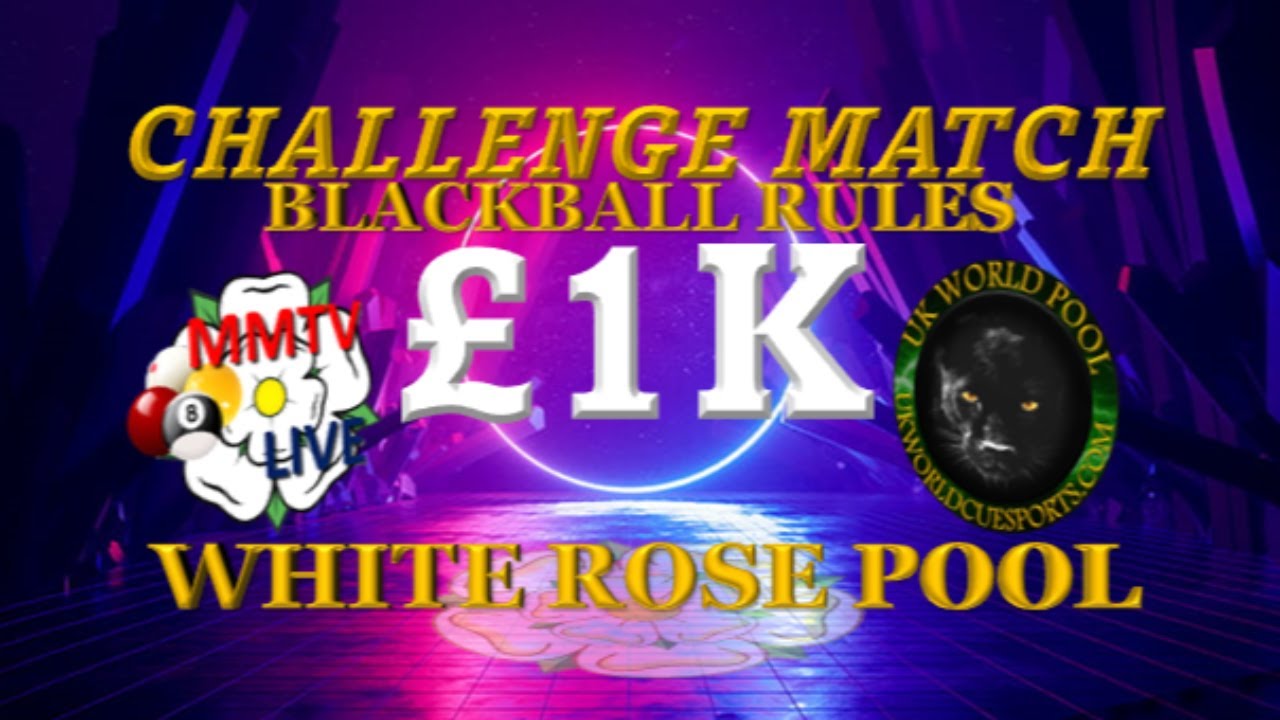 John King v Craig Chadwick Blackball Rules Race to 15 for £1,000 - YouTube