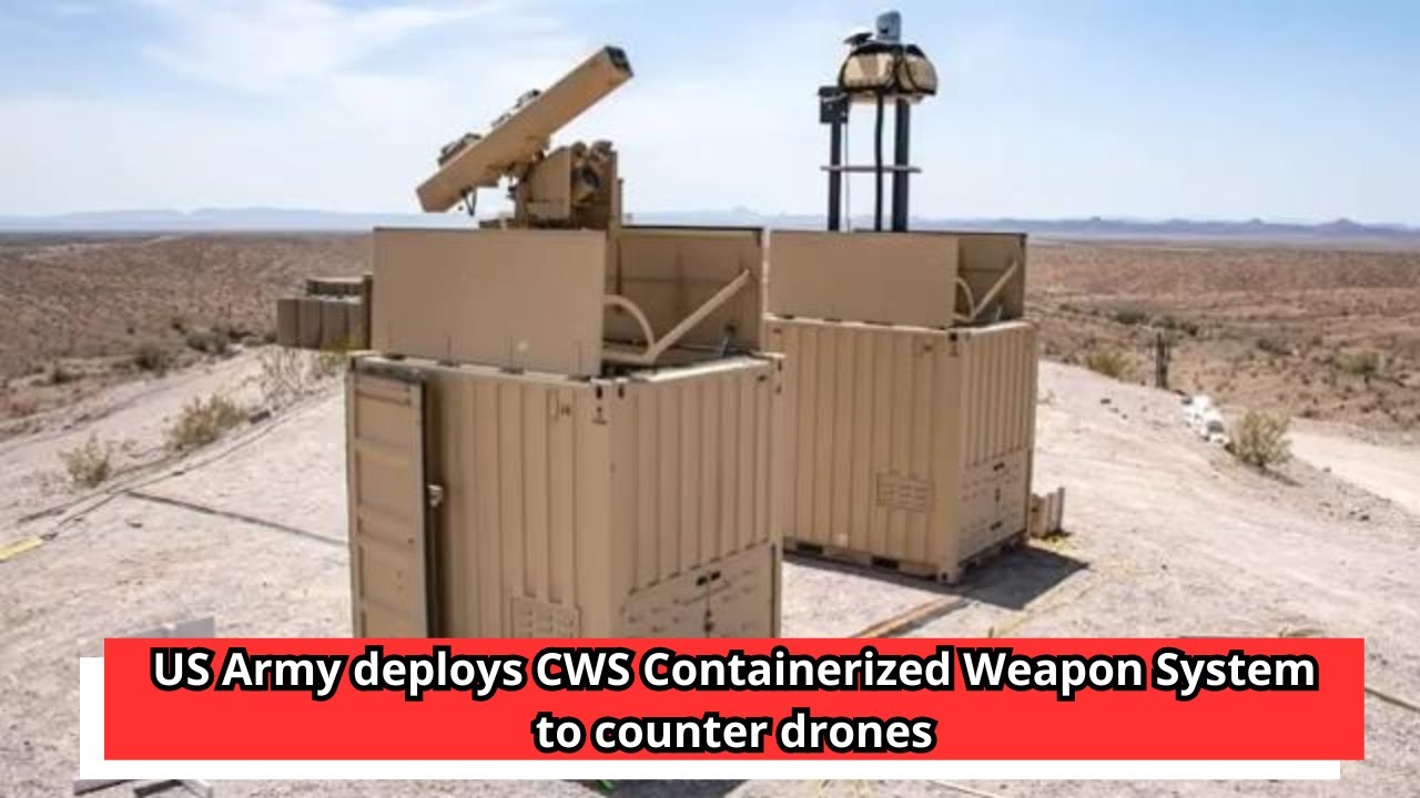 US Army deploys CWS Containerized Weapon System to counter drones - YouTube