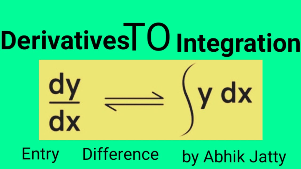 Derivatives & Difference Equation to Integration (Entry) - YouTube