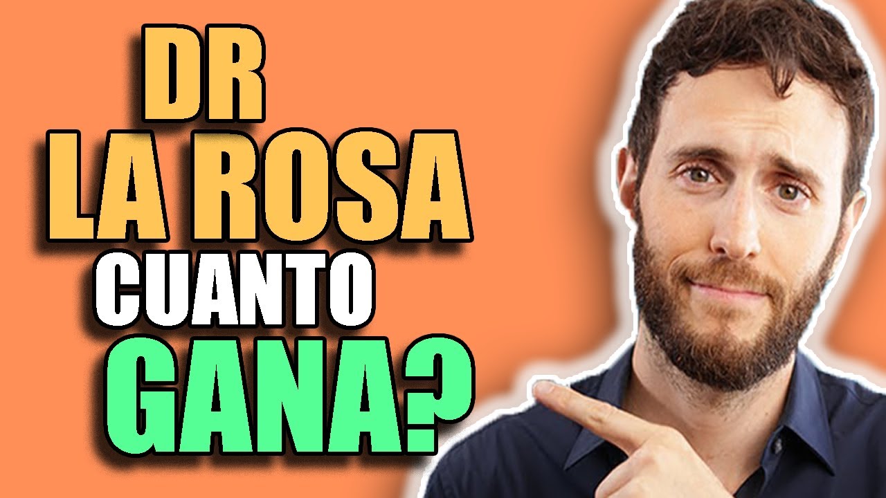🤑🟥 DR LA ROSA cuanto GANA en YOUTUBE | cuanto GANAN los YOUTUBERS ...