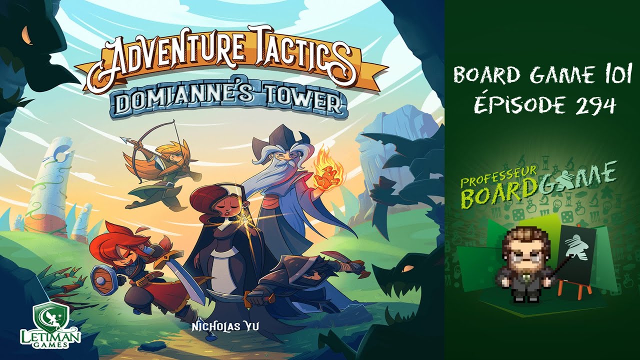 Board Game 101 (EP294) Adventure Tactics: Domianne's Tower - Règles et ...