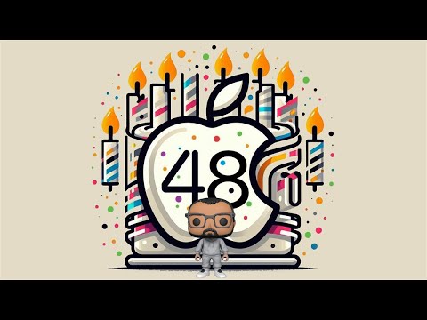 🎧 AppleWorldHellas Podcast EP16 - Η Apple έγινε 48 χρονών και το φανταστικό ταξίδι της ...