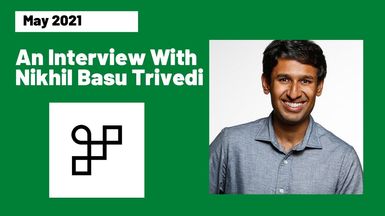 688 - Nikhil Basu Trivedi, Cofounder and GP at Footwork - YouTube