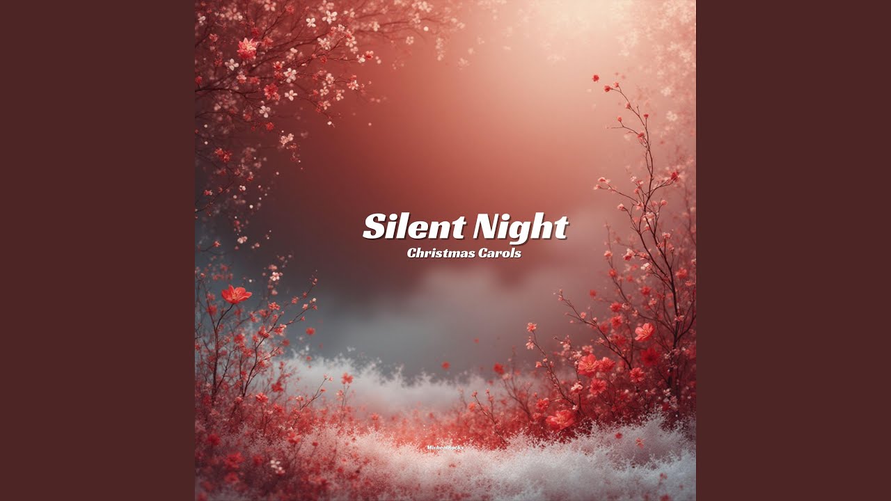 Silent Night (Christmas Carols) - YouTube