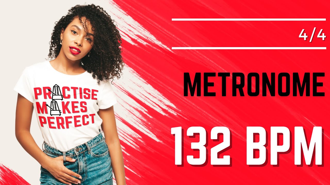 💪 🎼 METRONOME 132 BPM 4/4 - YouTube