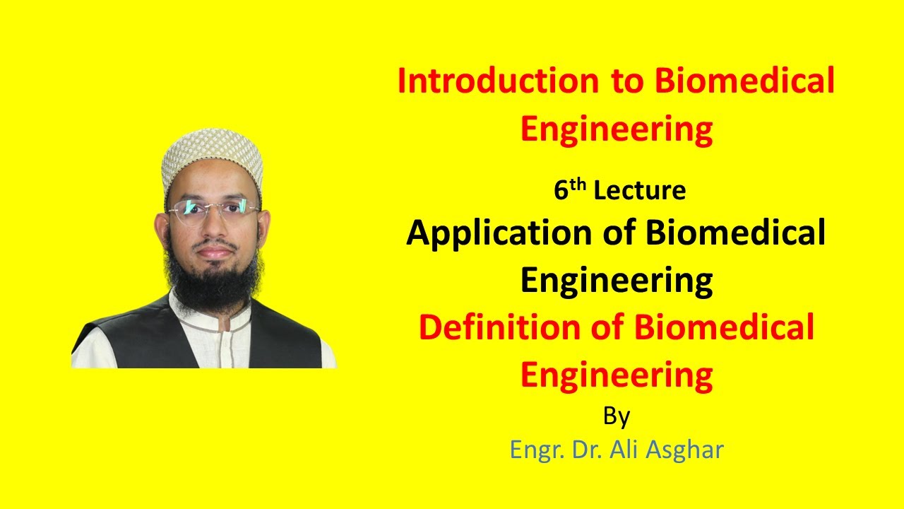 IBME 6th Lecture Definition of BME - YouTube