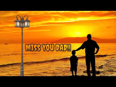 Father And Son Status | Miss You Dad | Father and Daughter | Father Son wishes Status Video