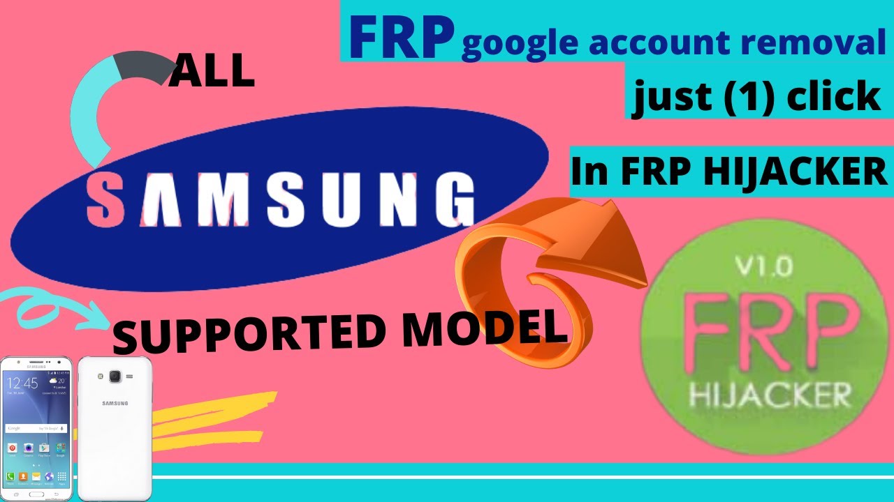 All Samsung Supported Model Frp Bypass in Hijacker (1 Click ) by World ...
