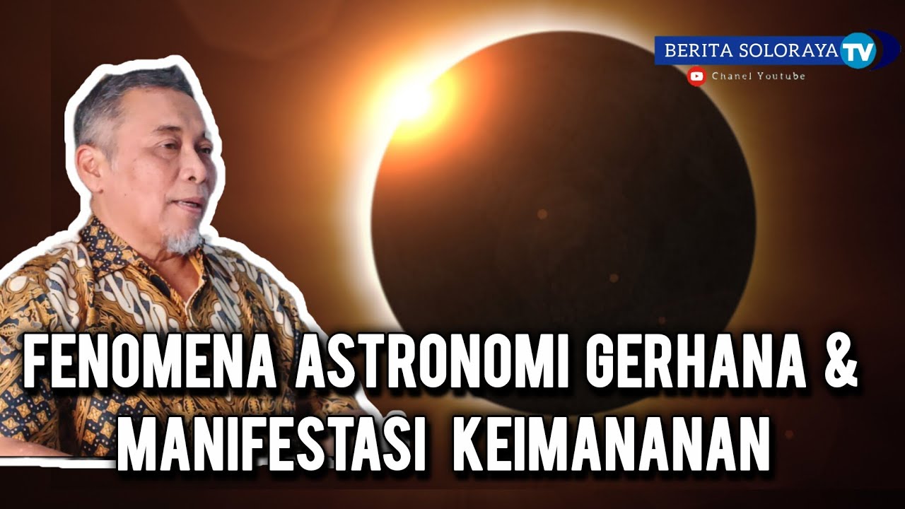 Fenomena Astronomi Gerhana Bulan & Manifestasi Keimanan | Wiwaha Aji S ...