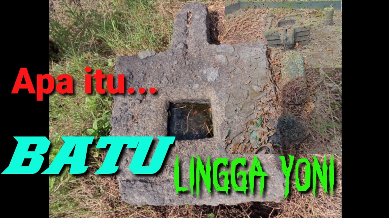 Lingga Yoni Sumber candi Lamongan - YouTube