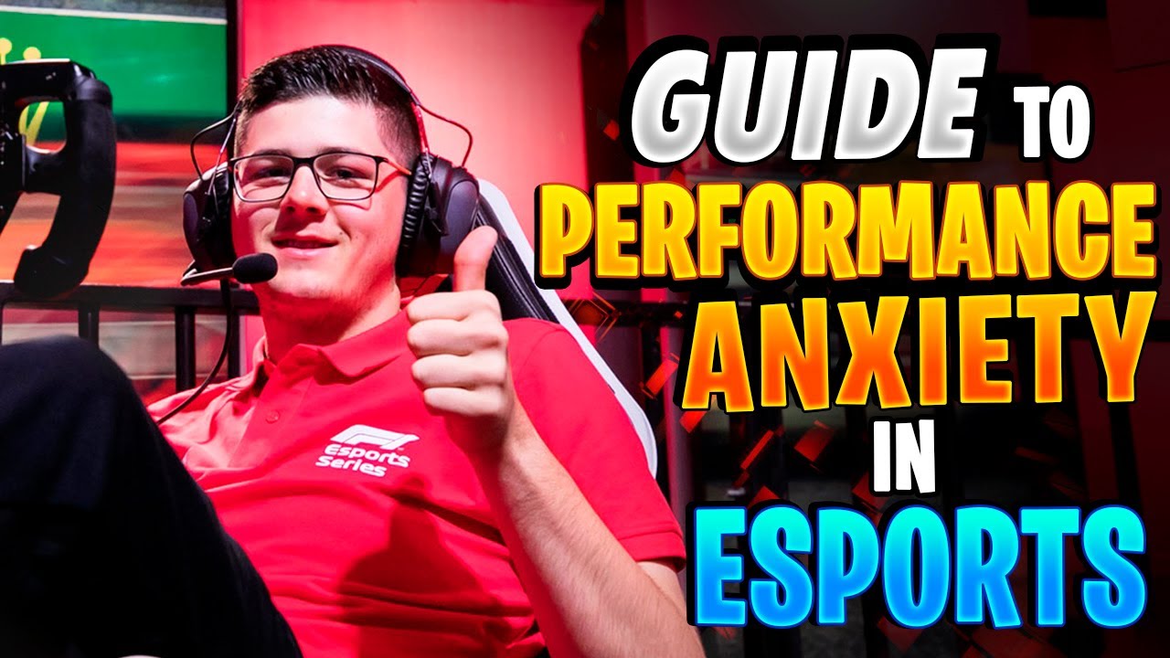 ProGamerAcademy Guide to Performance Anxiety in Esports - YouTube