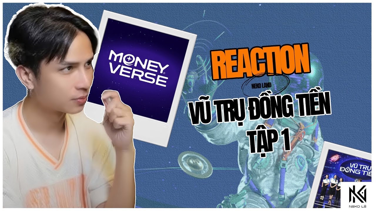 [Neko Reaction] Vũ trụ Đồng tiền tập 1 - YouTube