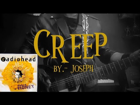 Radiohead - Creep (Cover, Joseph) - YouTube