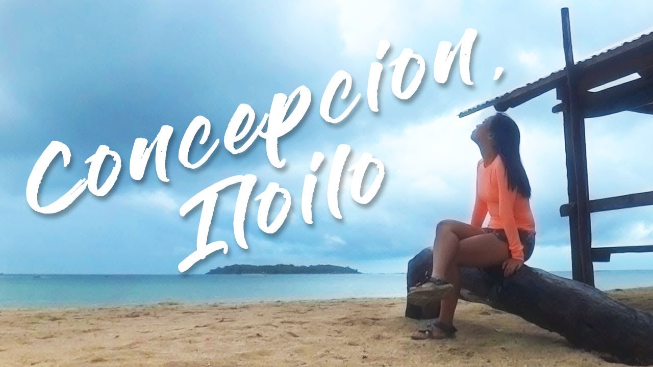 Concepcion, Iloilo Travel Guide (with Travel Gretl) - YouTube