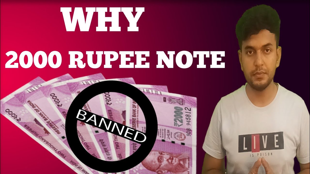 Why Did the Government Ban 2000 Rupee Note || - YouTube