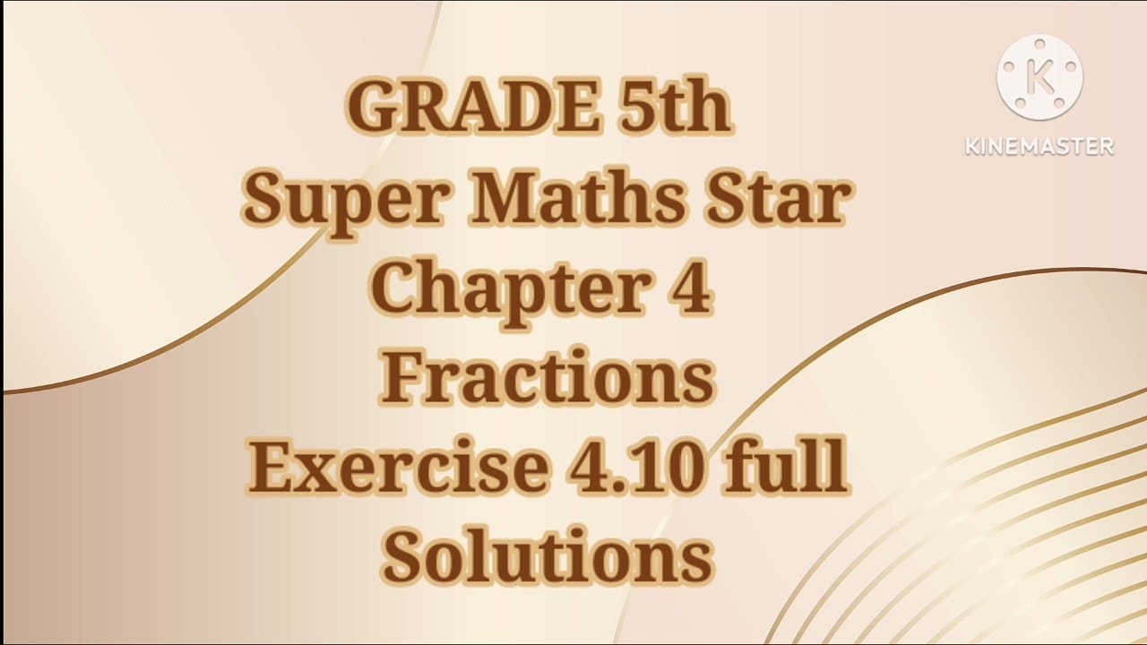 Grade 5th exercise 4.10 super maths star solutions || Mathsadda ...