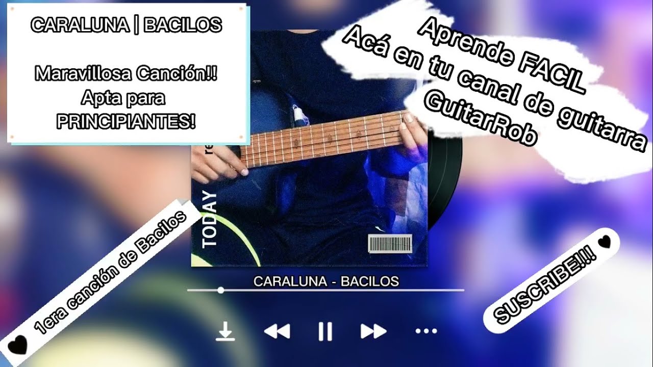 Como Tocar FACIL - 01 CARALUNA 😍 | BACILOS [ Tutorial Guitarra ] - YouTube