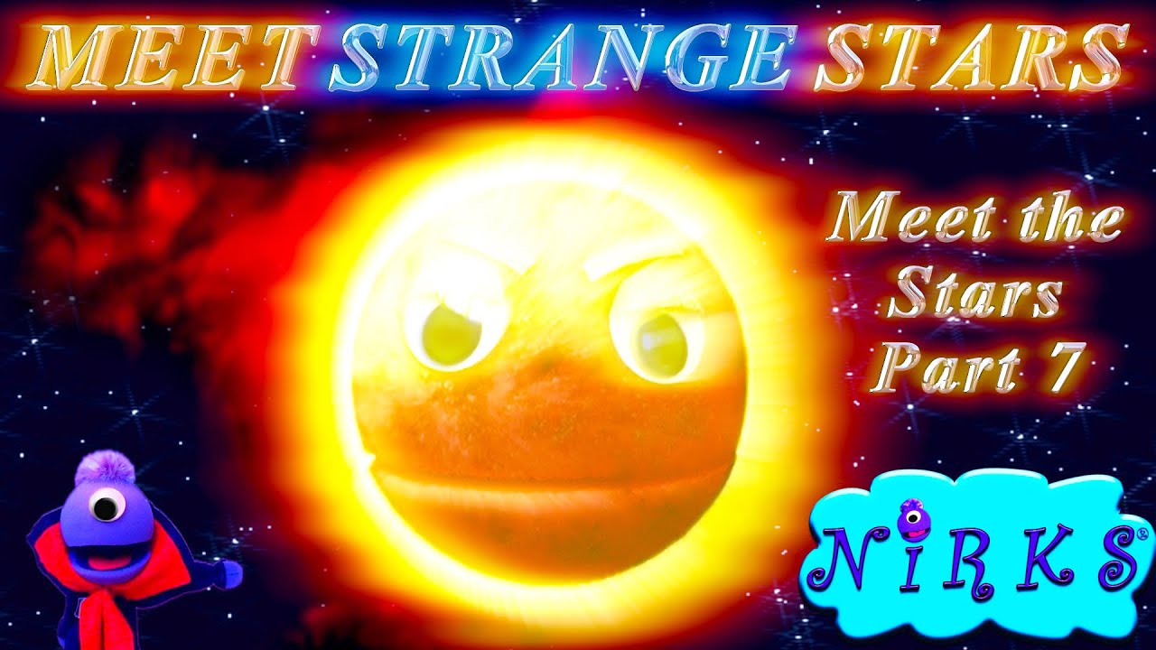 Meet Strange Stars / Meet the Stars Part 7 / A Song about Outer Space ...