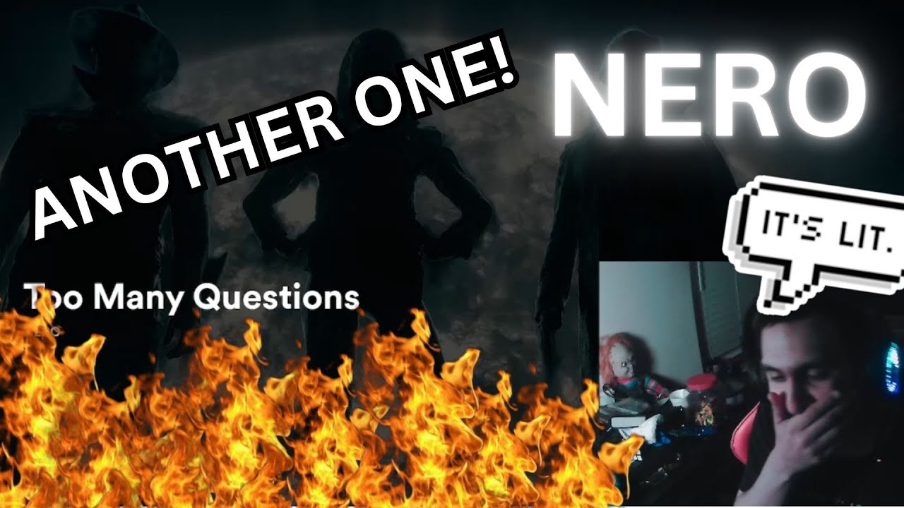 NERO - Too Many Questions REACTION! - YouTube