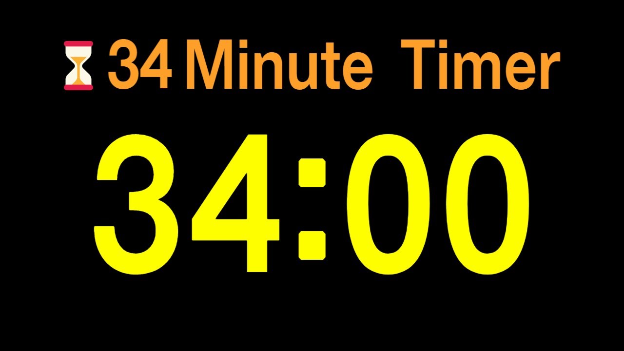 ⏱ 34 Minute Timer / 🔊 Alarm / 👍 Simple Timer - YouTube