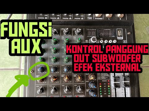 Fungsi aux pada mixer audio ,cara menggunakan aux pada mixer,fungsi aux ...