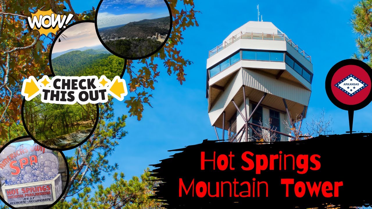 Hot Springs Mountain Tower | Check It Out! Hot Springs, Arkansas - YouTube
