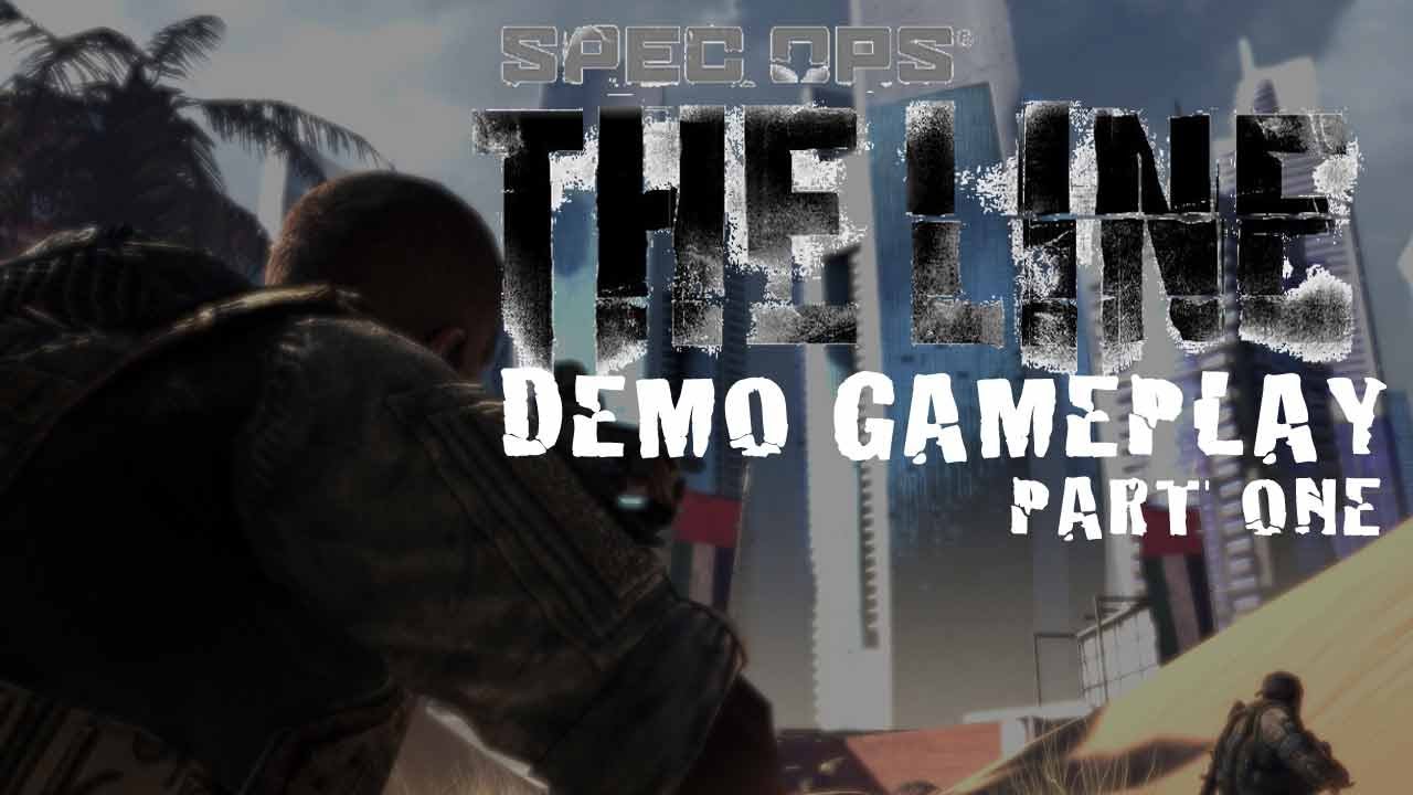 Spec Ops: The Line Demo Gameplay - Part 1 - YouTube