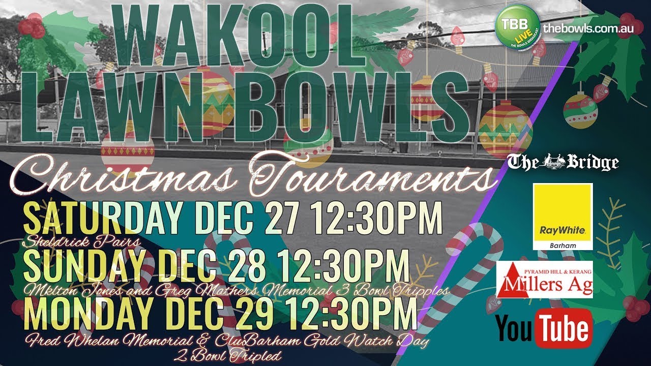 Wakool Bowling Club Christmas Tournaments | Day 1 part 2 - YouTube