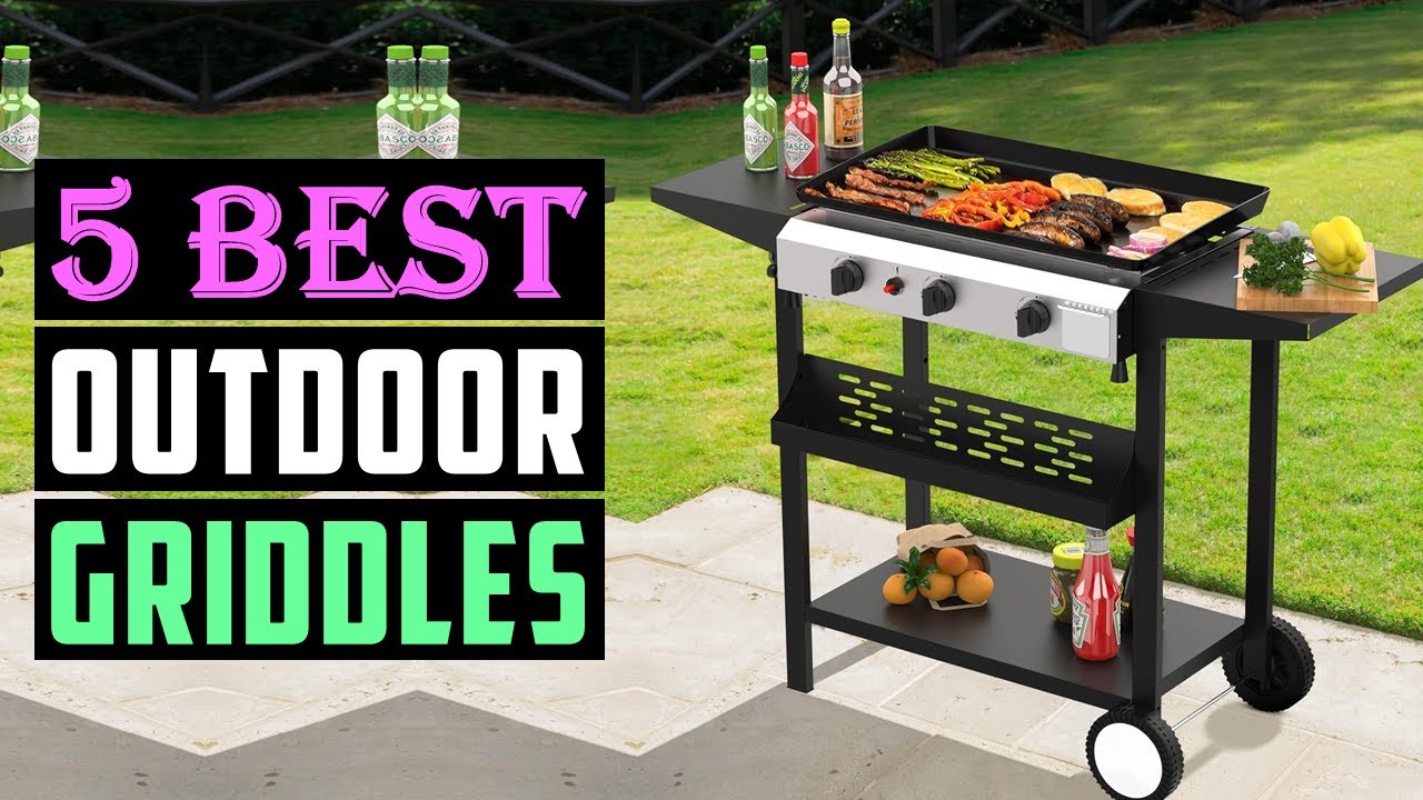 Best Outdoor Griddles 2025 | Top 5 Griddles Grill Reviewed - YouTube