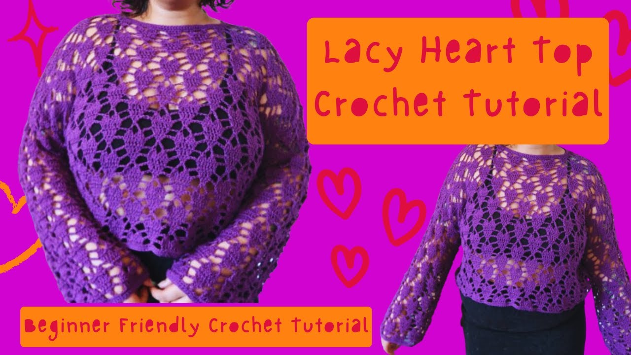 Lacy Heart Top Crochet Tutorial 💗🧶 Beginner friendly crochet tutorial ️ ...