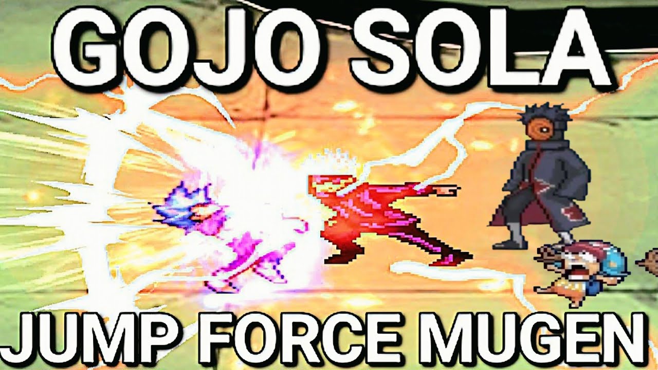o GOJO SOLA os PERSONAGENS no MODO SINGLE PLAYER do Jump Force Mugen ...