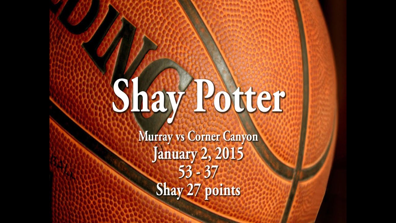 Shay Potter Murray High vs. Corner Canyon - YouTube