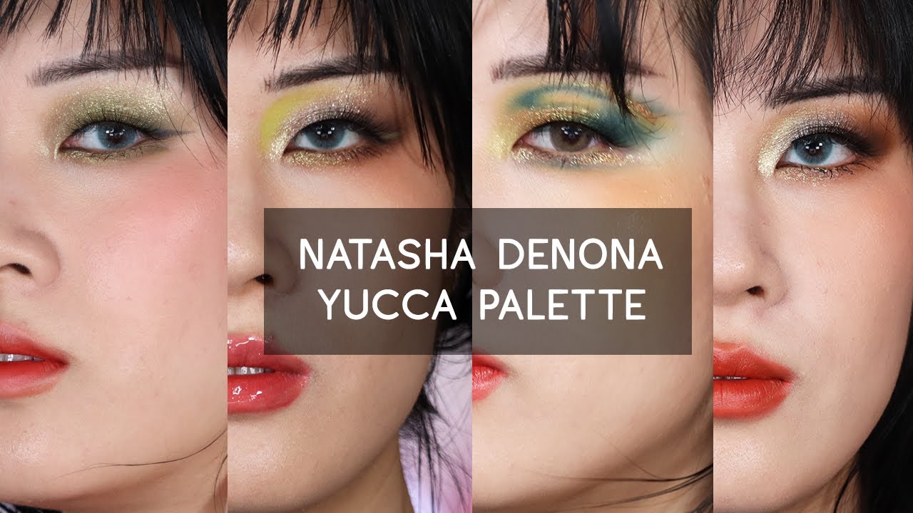 🌿 Natasha Denona: Yucca || 4 looks, 1 palette (easy makeup eyeshadow ...